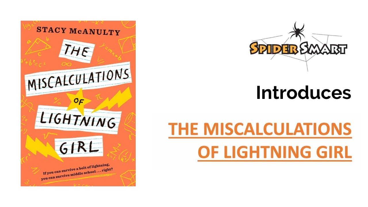 SpiderSmart Book Trailer: The Miscalculations of Lightning Girl ...
