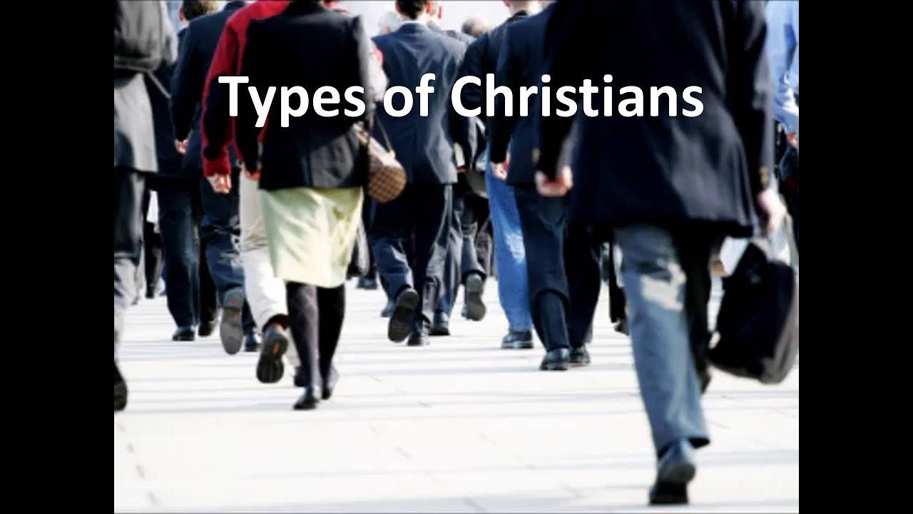 Types of Christians Part 2 - YouTube