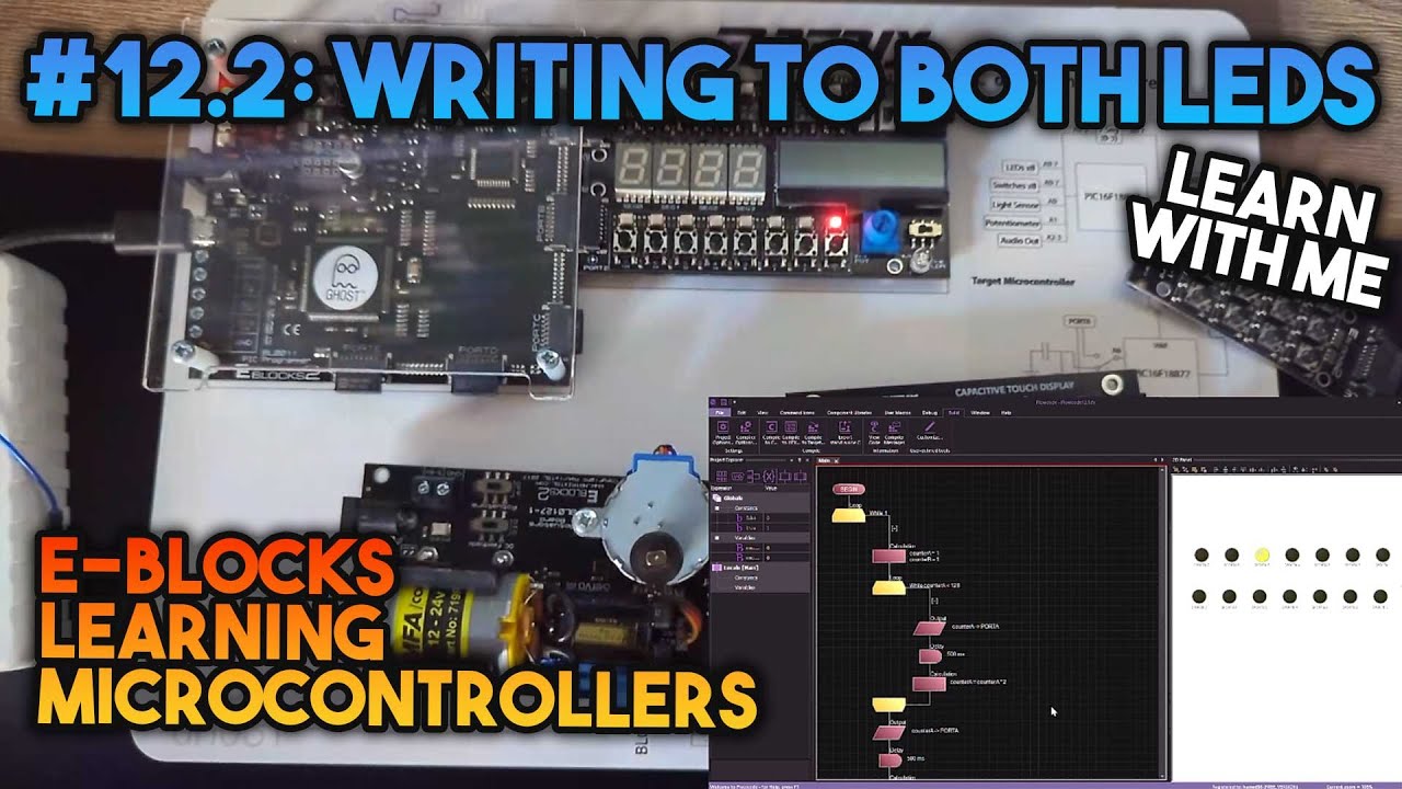 Two Outputs At Once Learning Microcontrollers With Eblocks And Flowcode 122 Youtube