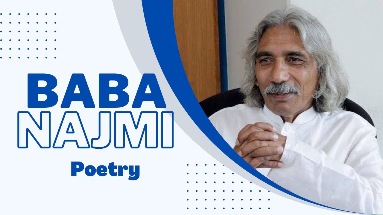 ਵਿੱਚ ਮੈਦਾਨੇ ਮਰ ਜਾਨੇ ਆਂ ਭੱਜਦੇ ਨਈਂ । Baba Najmi Poetry - YouTube