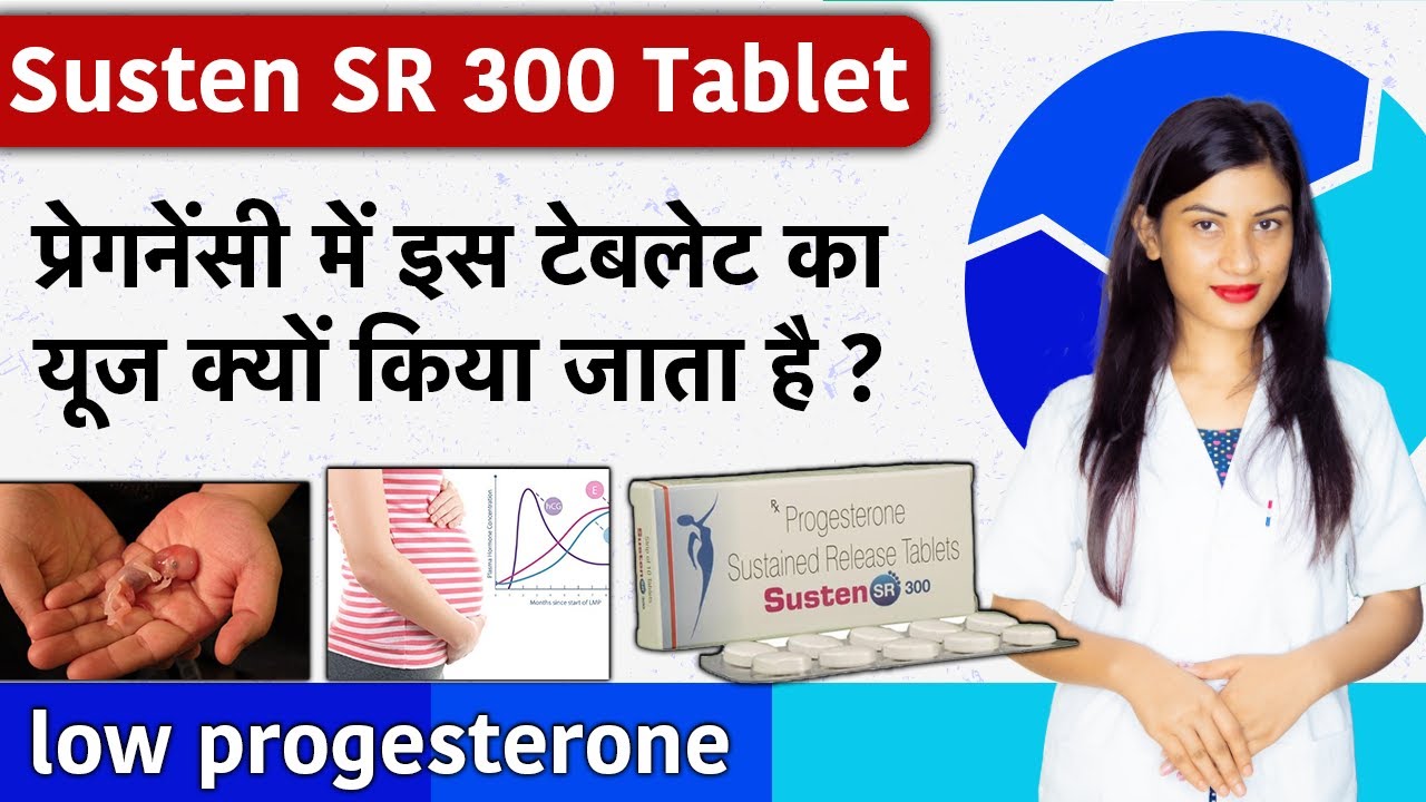 Susten Sr 300 Tablet Uses in Hindi | Susten 300 in Pregnancy in Hindi ...