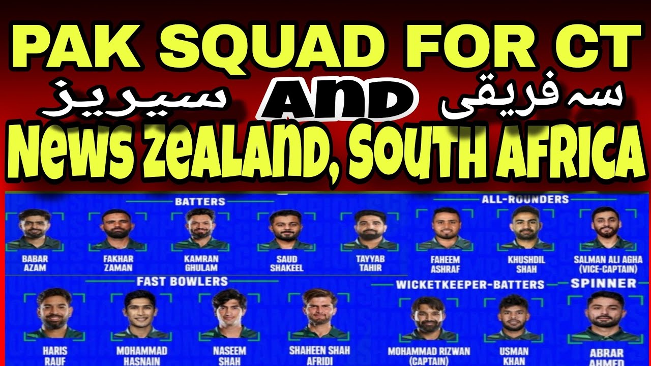 Pak squad for CT | Pak vs news Zealand | Pak vs South Africa | Champion ...