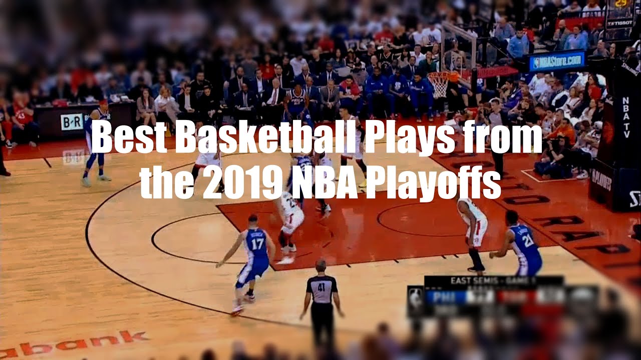 Best Basketball Plays from the 2019 NBA Playoffs - YouTube