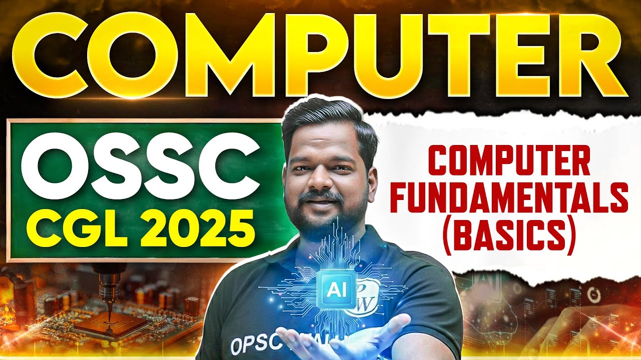 OSSC CGL 2025: Computer Series | Basics/Computer Fundamentals | OSSC ...