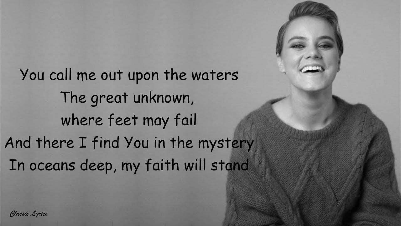 Hillsong UNITED - Ocean (Where Feet May Fail) |Lyric Video | Acordes ...