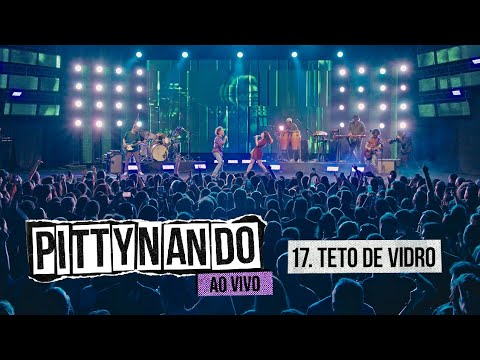 @pittyoficial e Nando Reis - Teto de Vidro (Ao Vivo)