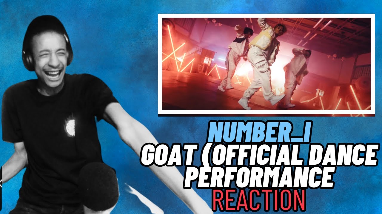 Number_i - GOAT (Official Dance Performance M/V) リアクション 「それはやばすぎだた ...