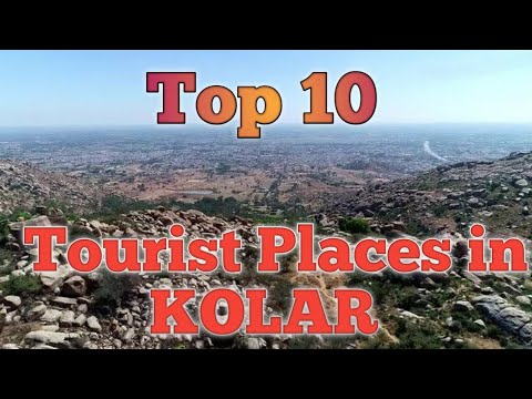 Top 10 Best Tourist Places in Kolar | Karnataka | - YouTube