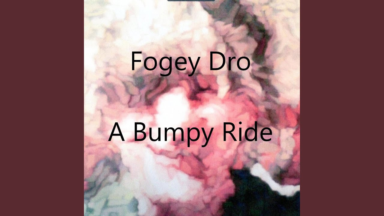 A Bumpy Ride - YouTube