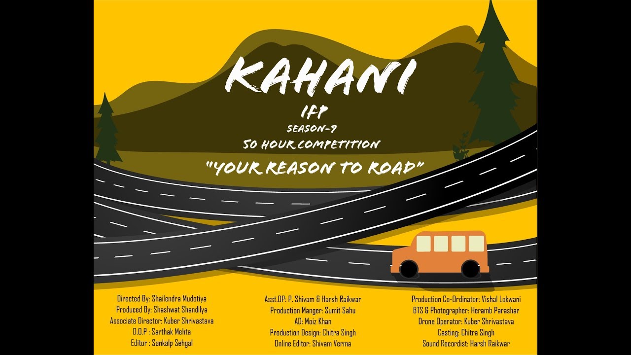 Kahani | India Film Project 2019 | 50 Hour Filmmaking #IFP9 - YouTube