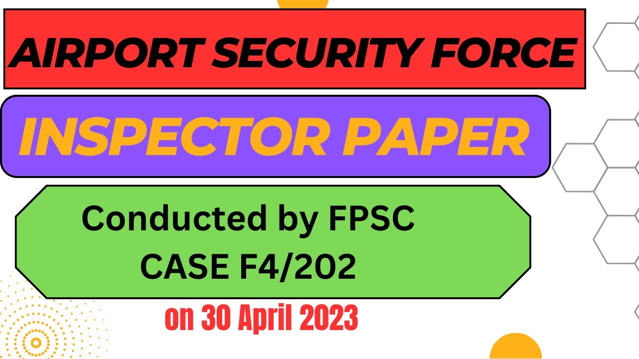 FPSC INSPECTOR ASF SOLVED PAPER CONDUCTED ON 30/4/2033 - YouTube