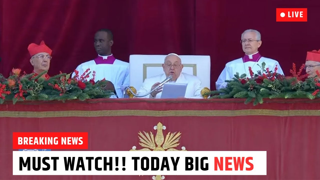 BREAKING!! Pope Francis' Powerful Christmas Day Message: Call for Peace ...