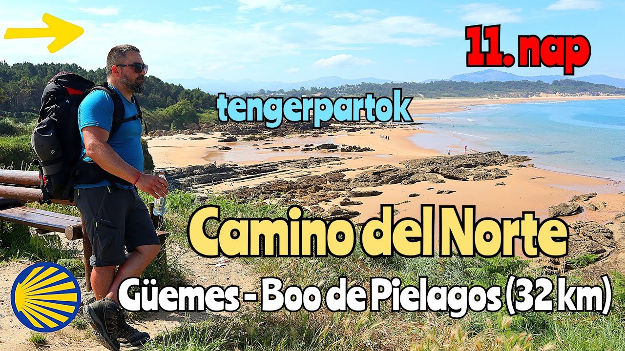 Camino del Norte videónapló: 11. nap - Güemes-Boo de Pielagos (32 km ...