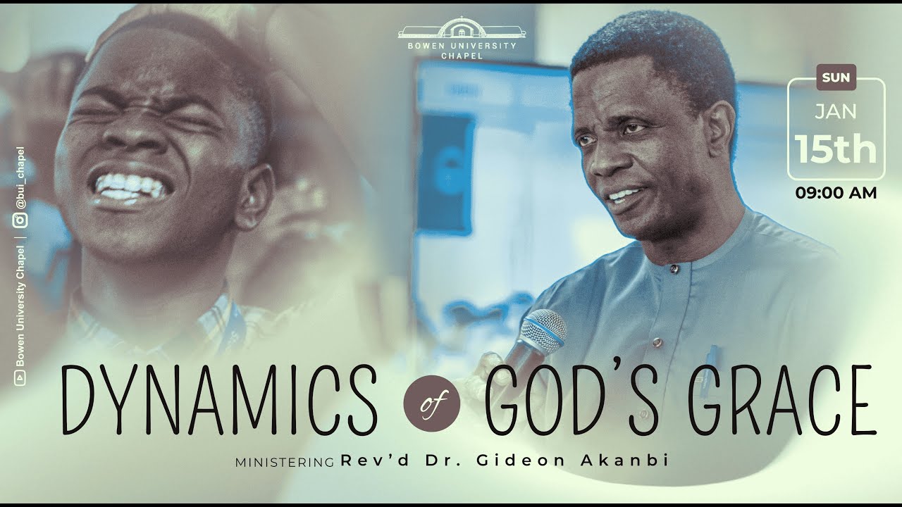 Dynamics of God's Grace - Revd. Dr. Gideon Akanbi | 17--01-2023 - YouTube