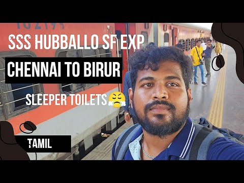 SSS Hubballi SF Express - 17311 | Chennai Central to Birur Junction ...