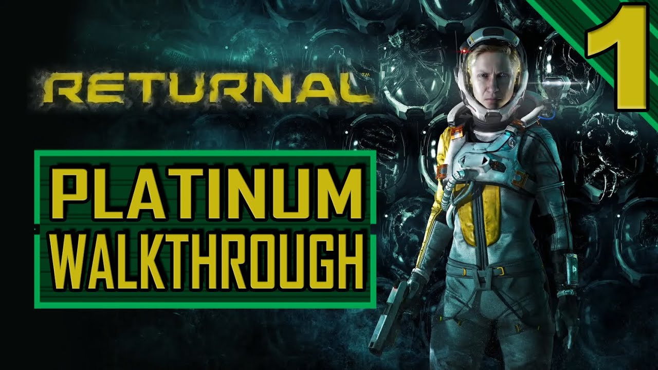 RETURNAL - Platinum Walkthrough 1/13 - Full Game Trophy Guide - YouTube