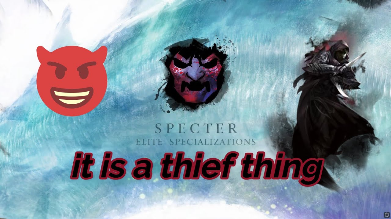 a Thief Main Playing Specter (meme) - YouTube