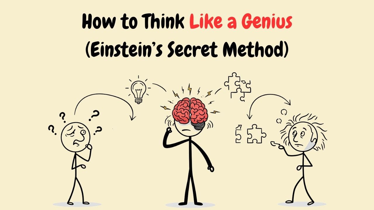 How to Think Like a Genius (Einstein’s Secret Method) - YouTube