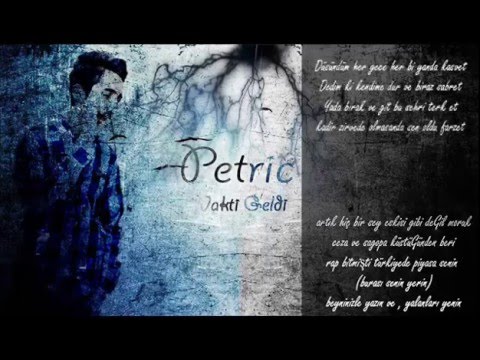 Petric - Vakti Geldi (Lyrics video)
