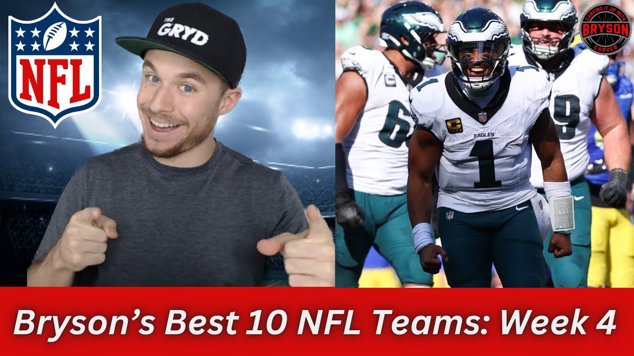 Bryson’s Best 10 NFL Teams: Week 4 - YouTube