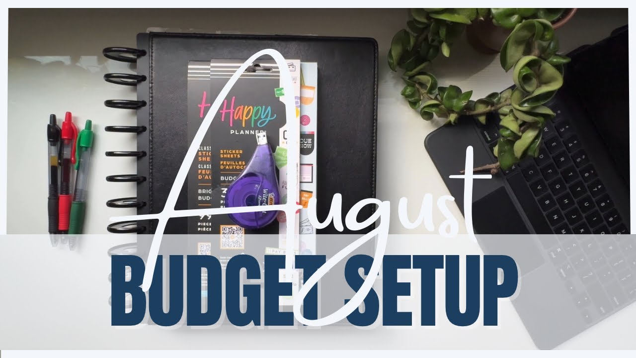 AUGUST BUDGET SETUP | HOW TO SETUP A LOW COST BUDGET PLANNER | - YouTube