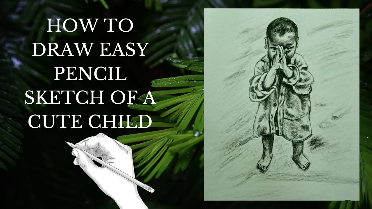 HOW TO DRAW EASY PENCIL SKETCH OF A CUTE CHILD. CUTE CHILD DRAWING ...