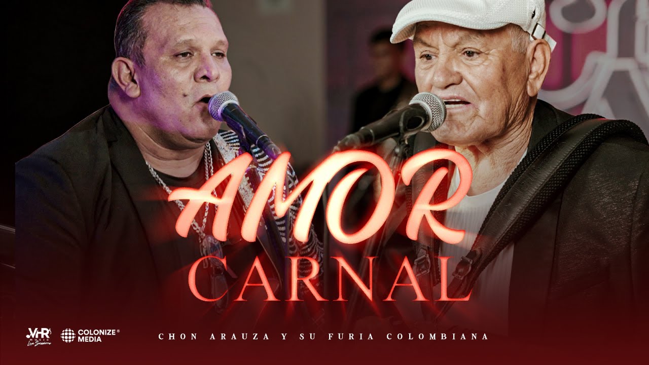 Chon Arauza Y Su Furia Colombiana - Amor Carnal (En Vivo) - YouTube