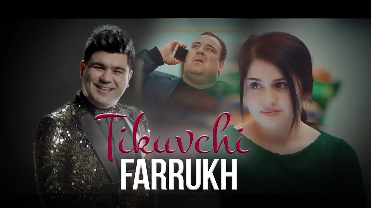 FARRUKH - TIKUVCHI ( Official video ) - YouTube