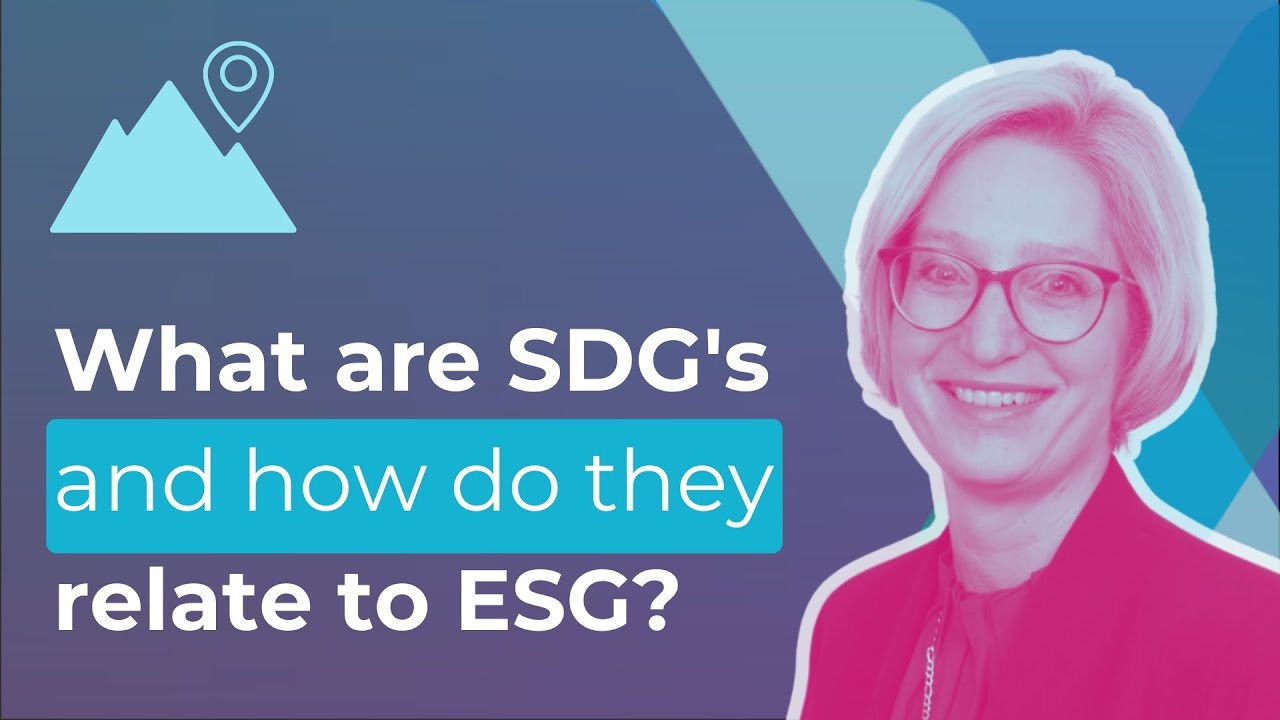GCX - What are SDG's and how do they relate to ESG? - YouTube