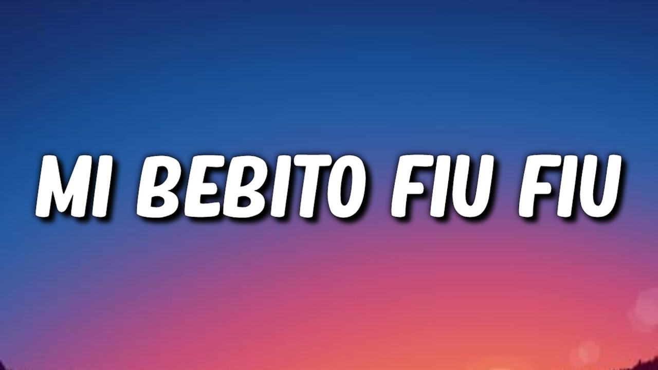 Tito Silva X Tefi C Mi Bebito Fiu Fiu Letralyrics Youtube