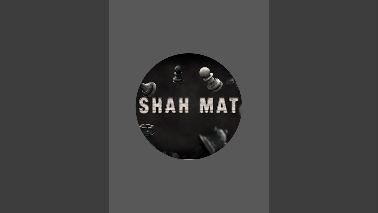 SHAH MAT is live - YouTube