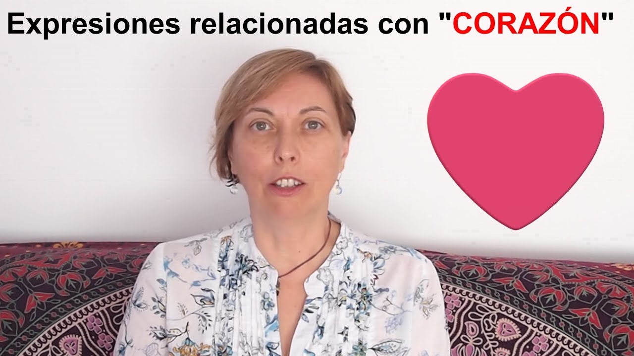 Tengo una corazonada. Spanish colloqualisms with "corazón" - YouTube