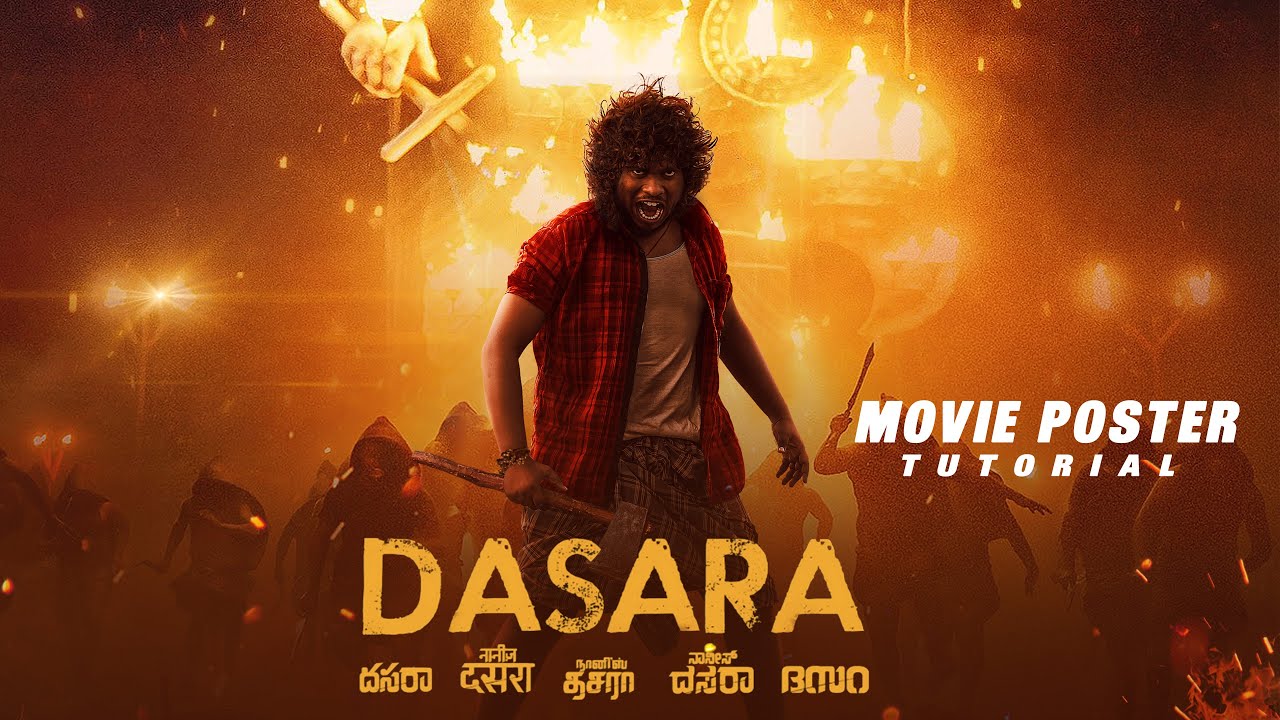 Dasara Movie Poster Tutorial/ Photoshop Tutorial/ Photo Manipulation ...