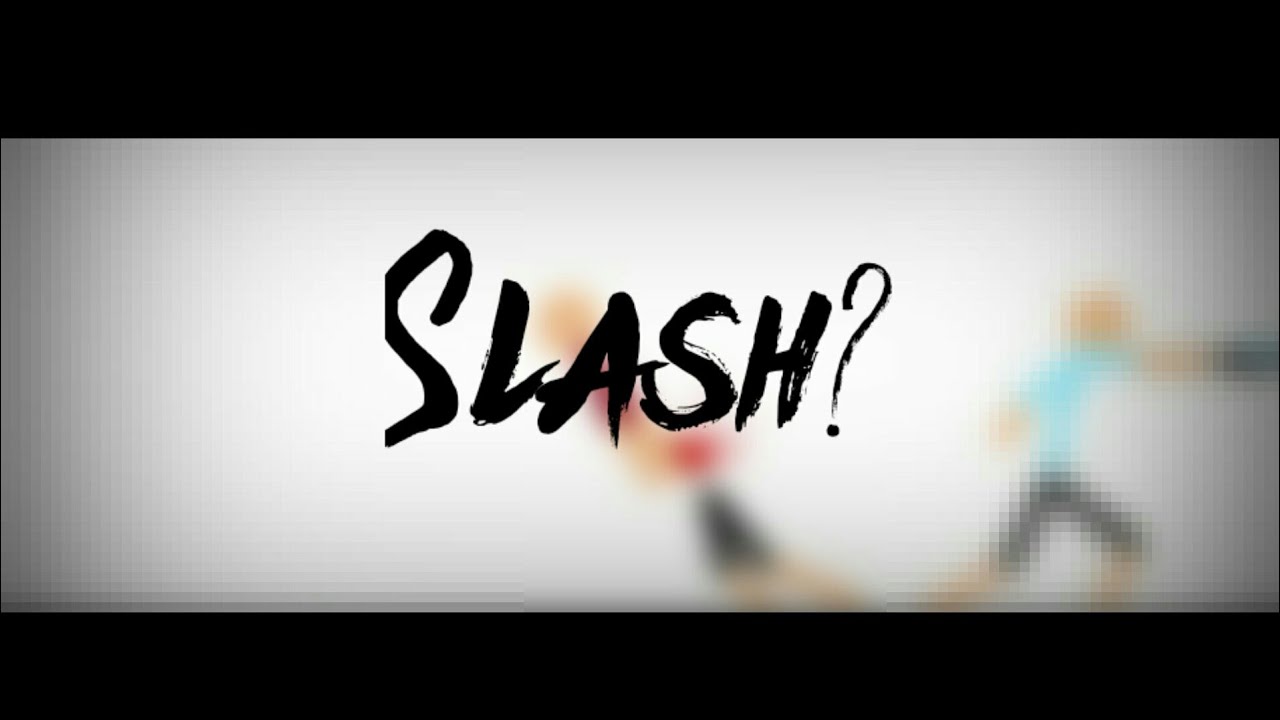 Making Slash Animation - YouTube