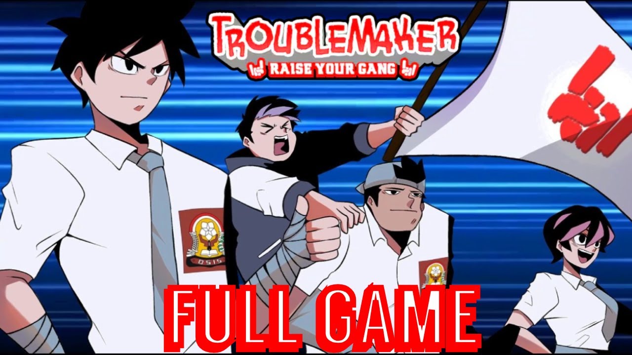Troublemaker | Full Game - YouTube