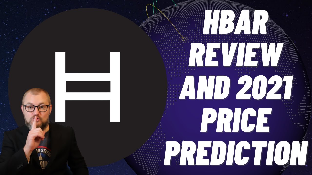 HBAR Review and 2021 Price Prediction - YouTube