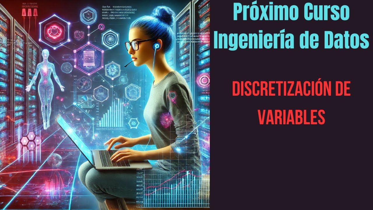 Discretización de variables - Curso Ingeniería de Datos - YouTube