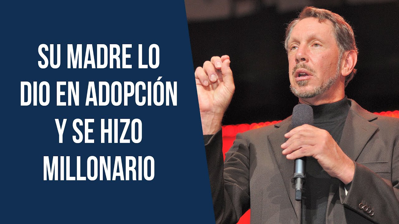 Su Madre Lo Dio en Adopción y Se Hizo Millonario | Historia de Larry ...