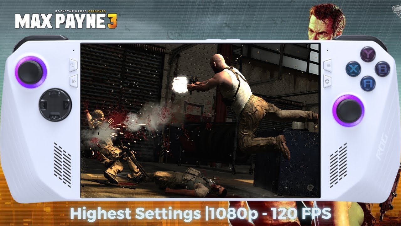 Max Payne 3 Gameplay ASUS ROG Ally | Highest Settings 1080p - 120 FPS ...