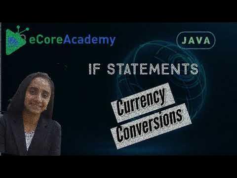 Exercise 3.1: If Statements (CurrencyConversions) | eCoreAcademy ...