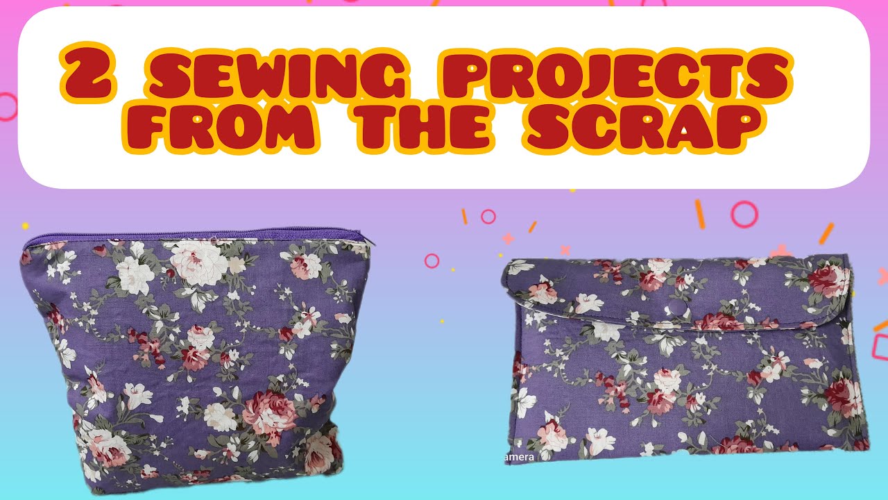 2 DIY SEWING PROJECTS FROM THE SCRAP/TUTORIAL/ - YouTube