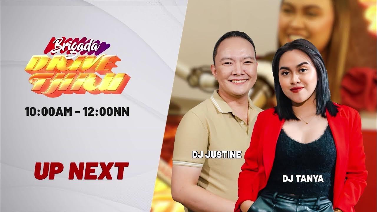 BRIGADA DRIVE THRU | FEBUARY 20, 2025 | KAUBAN SI DJ JUSTINE UG DJ TANYA - YouTube
