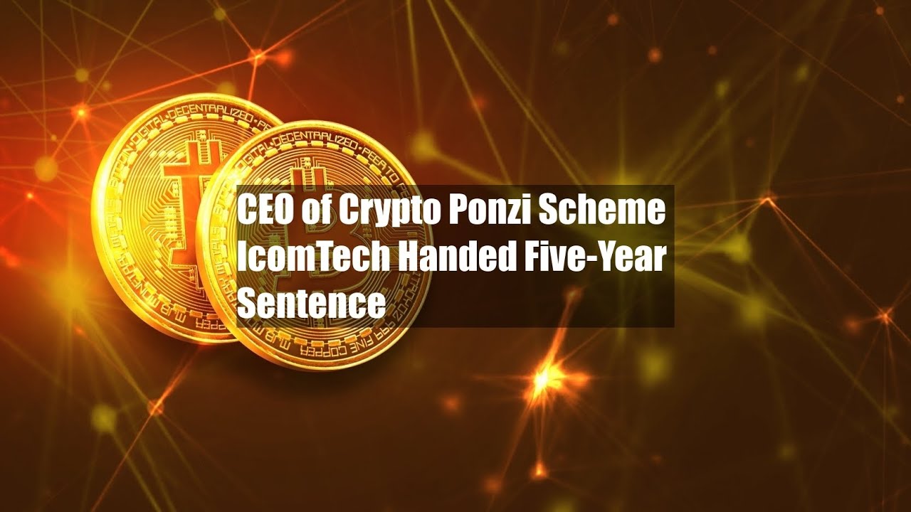 CEO of Crypto Ponzi Scheme IcomTech Handed Five-Year Sentence - YouTube