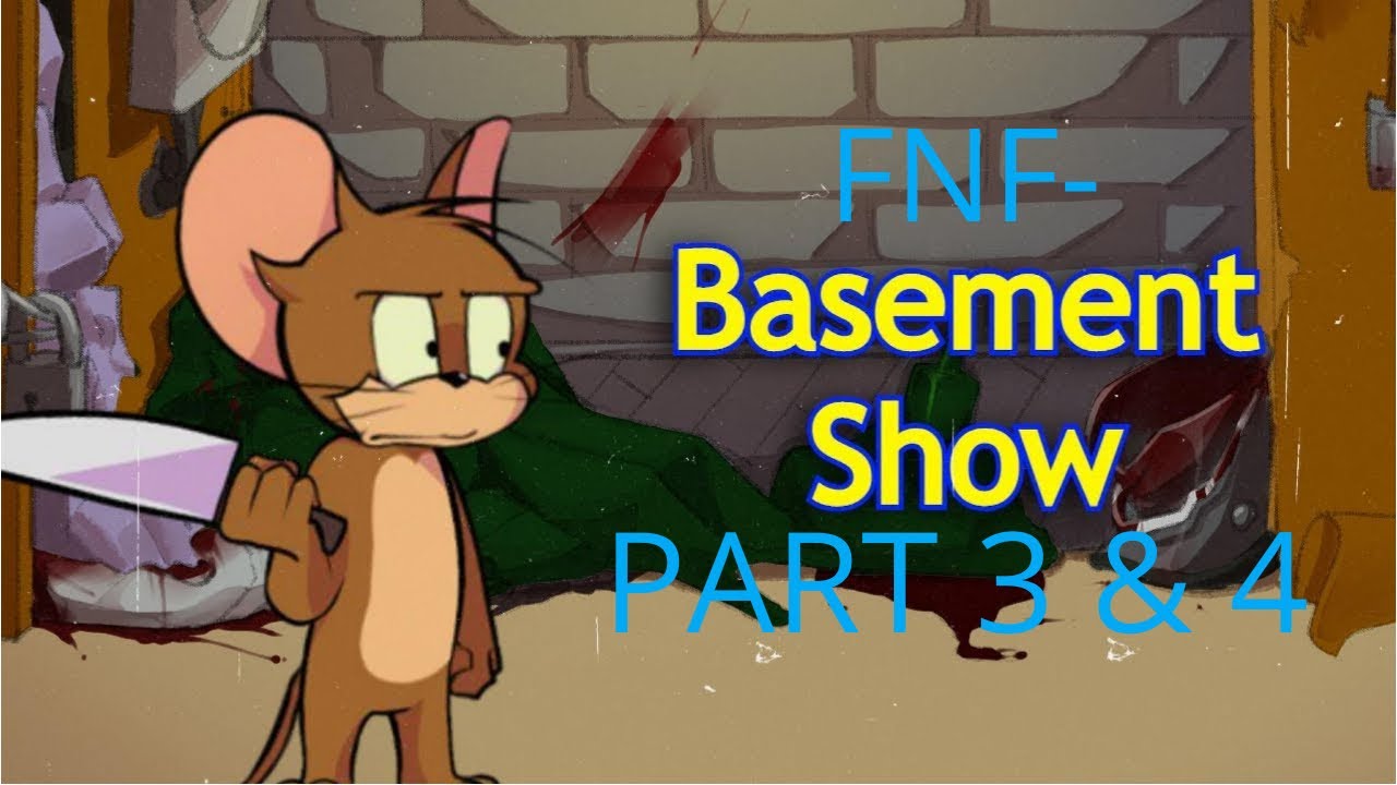 FNF- THE BASEMENT SHOW PART 3 & 4 - YouTube
