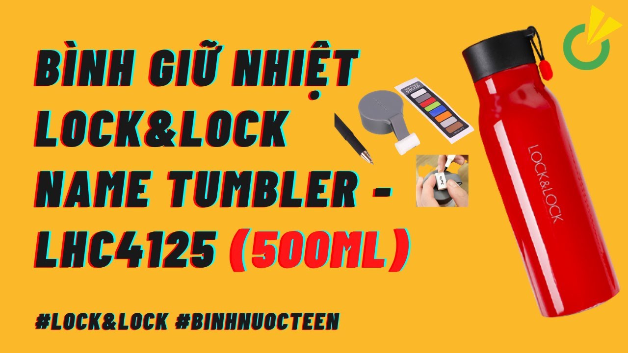 Review Bình Giữ Nhiệt Lock&Lock Name Tumbler LHC4125 - YouTube