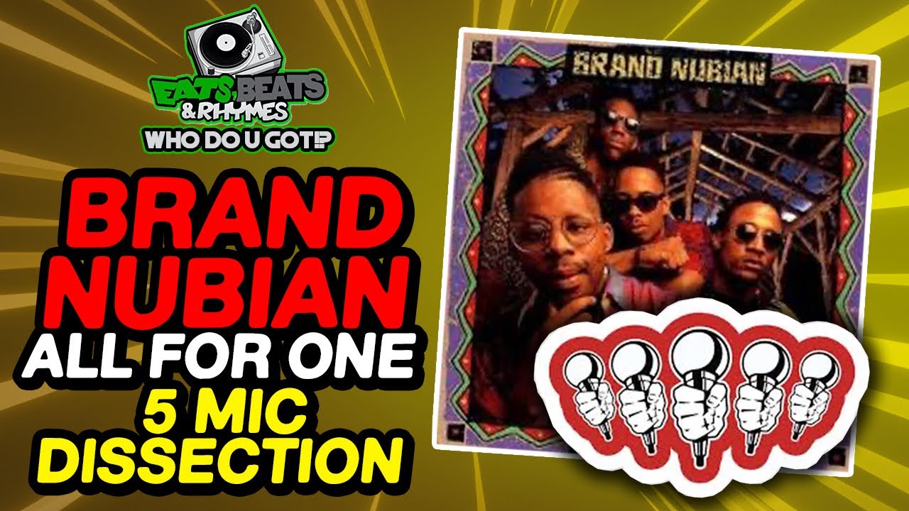 THE SOURCE MAGAZINE 5 MIC DISSECTION: BRAND NUBIAN / ONE FOR ALL / DID ...