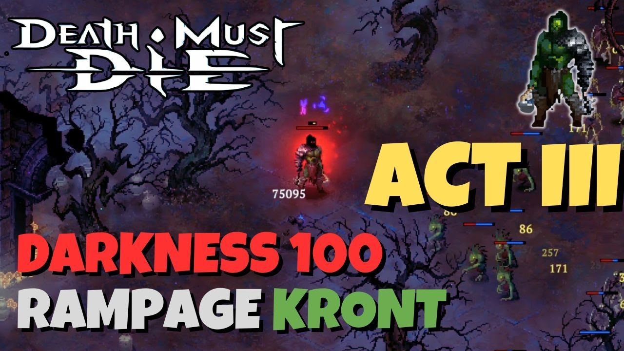 Rampaging Kront Darkness 100 Build Guide | Death Must Die - YouTube