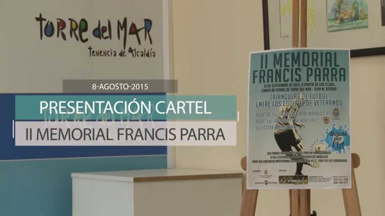 Presentacion Cartel II Memorial Francis Parra - YouTube