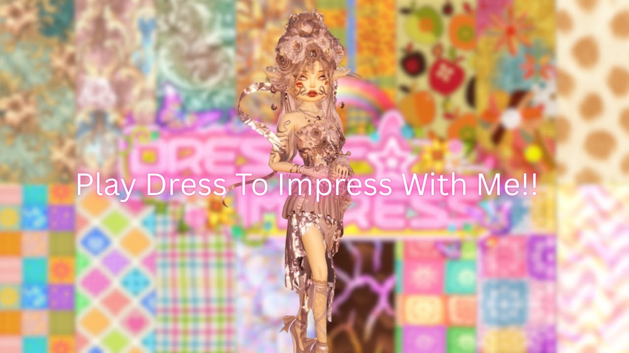 Play Dress To Impress With ME!!! - YouTube