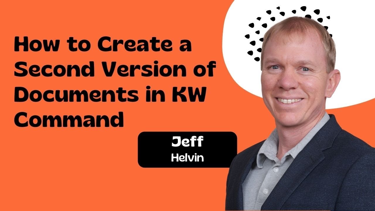 How to Create a Second Version of Documents in KW Command - YouTube